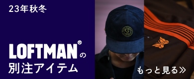 LOFTMAN TOKYO